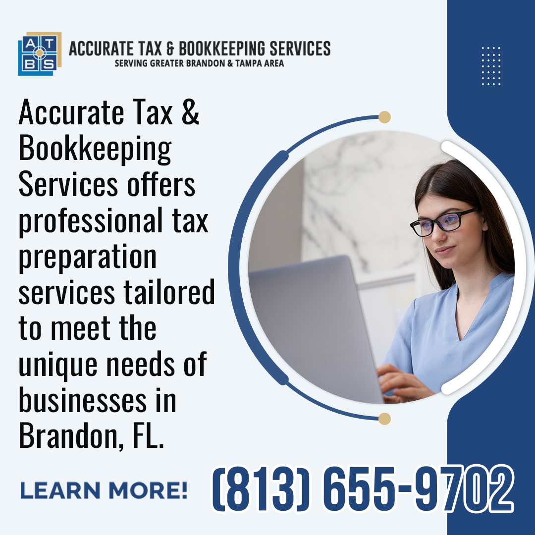Partnering with Accurate Tax & Bookkeeping Services in Brandon, FL ...